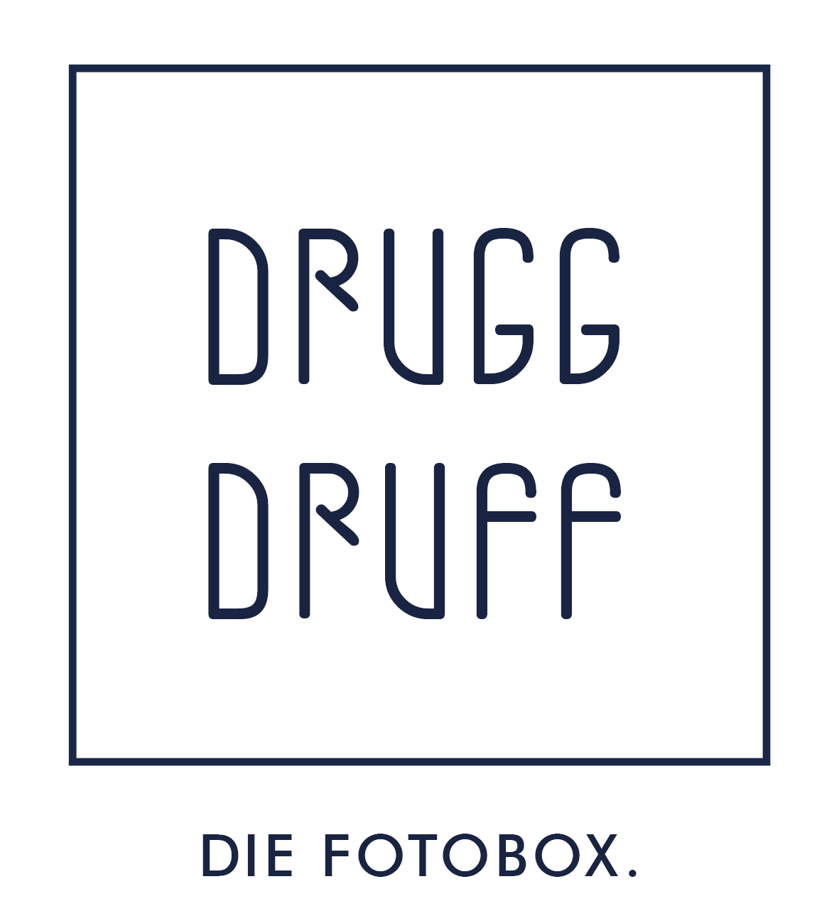 DRUGG DRUFF – Die Fotobox. – "Wer wünscht sich nicht einen Fotograf auf ...